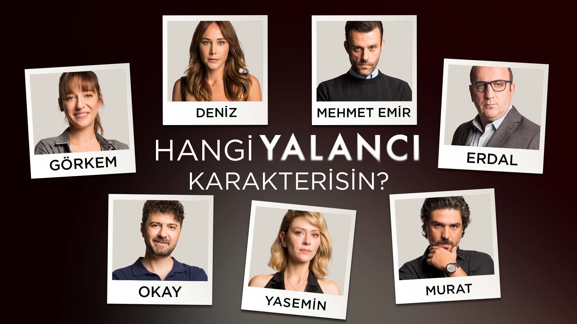 Hangi Yalancı karakterisin? | Show TV