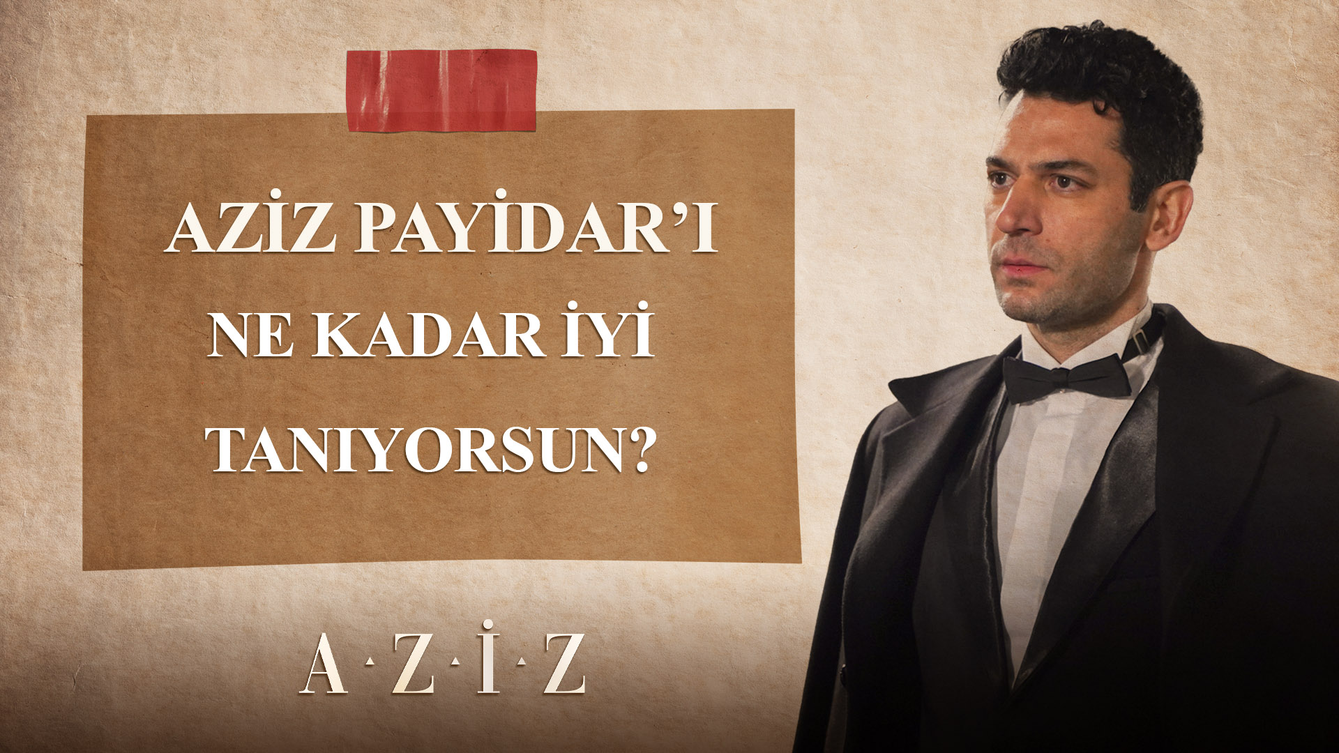Aziz'i ne kadar tanıyorsun? | Show TV